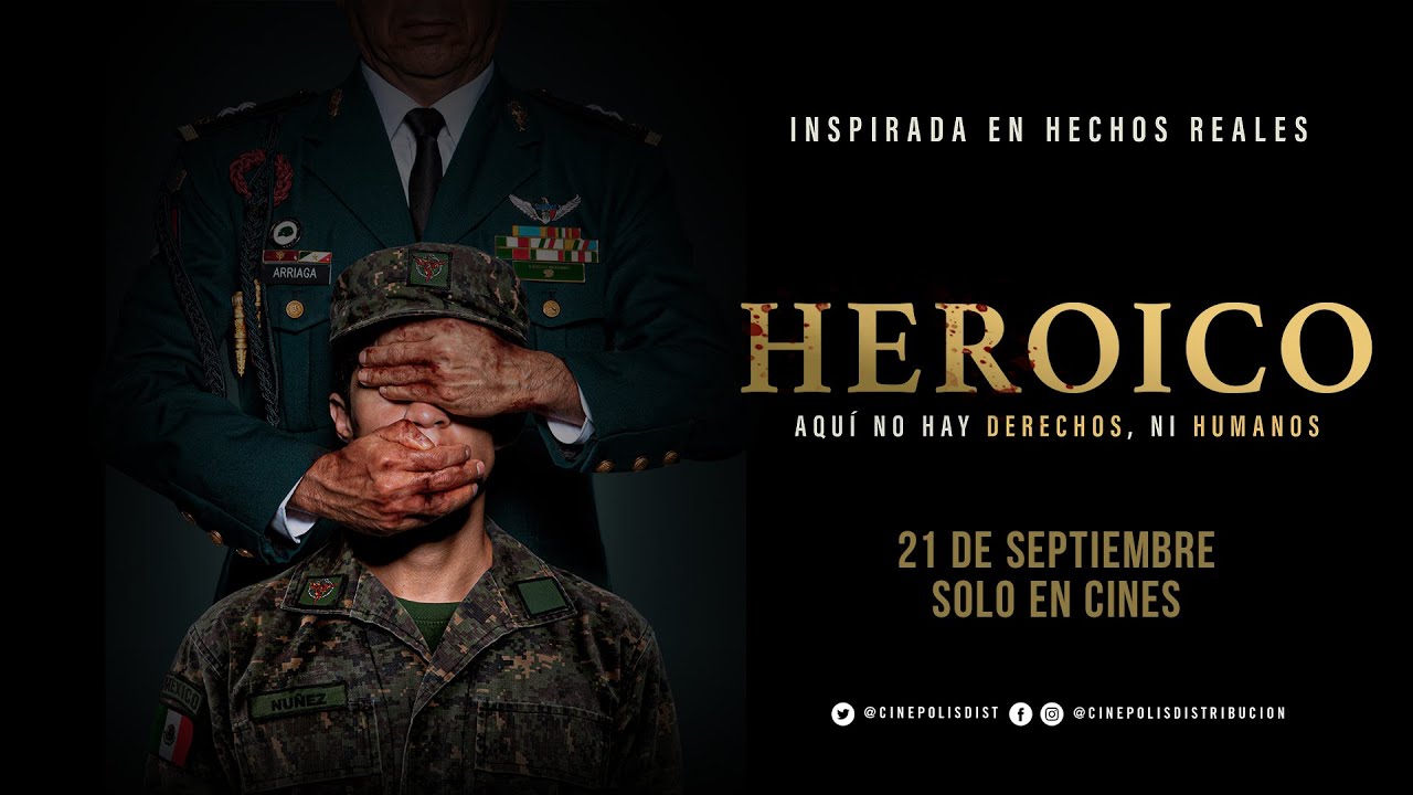 Heroico | Trailer | 21 de septiembre | Cinépolis Distribución - YouTube