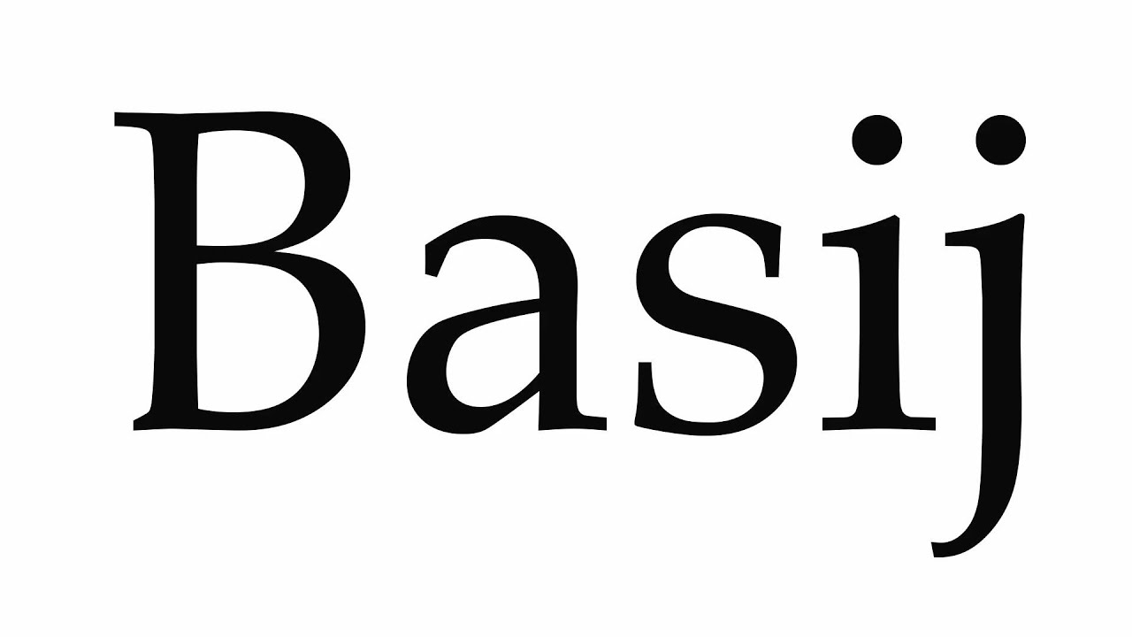 How to Pronounce Basij - YouTube