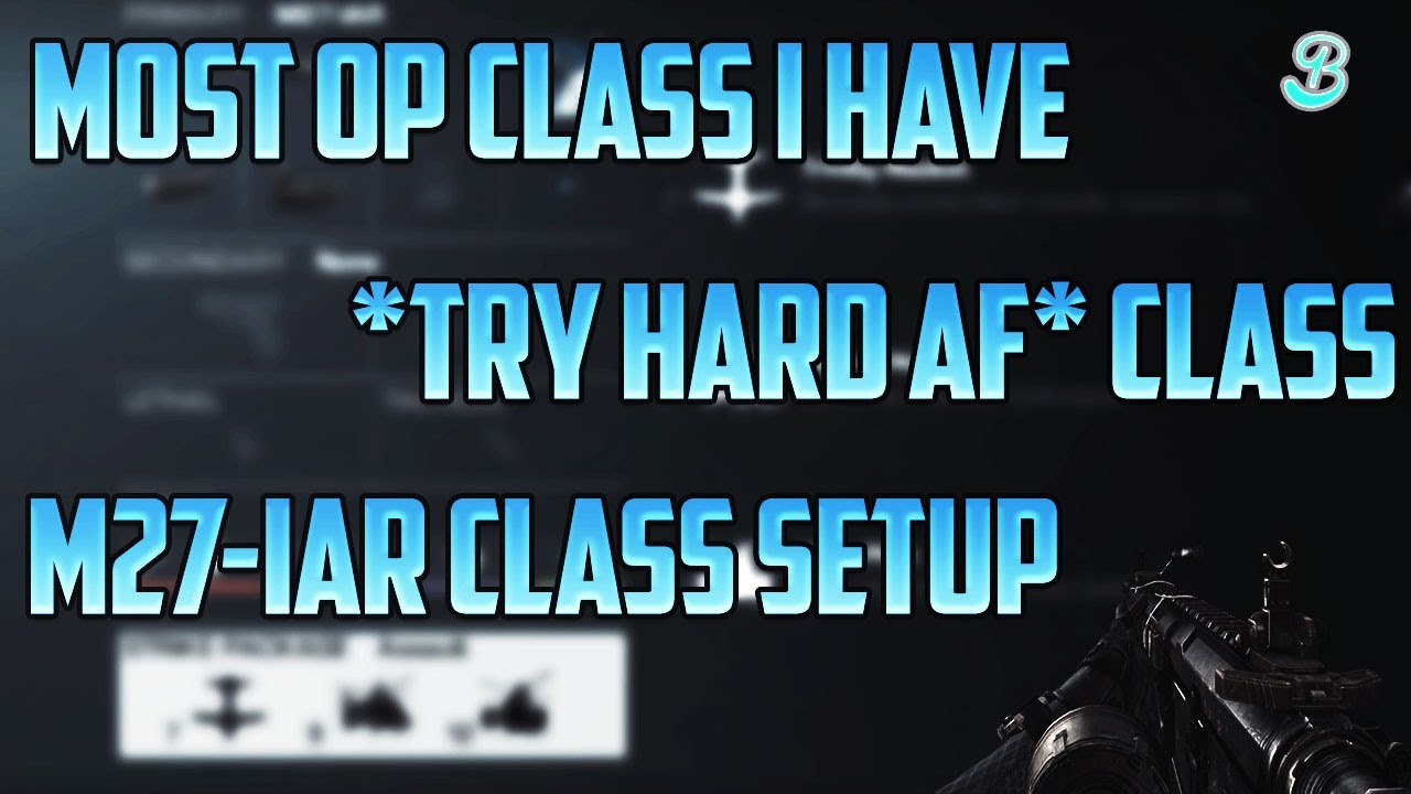 COD Ghosts: "Try Hard AF" Best M27 Class Setup - M27 LMG (M27 Class ...