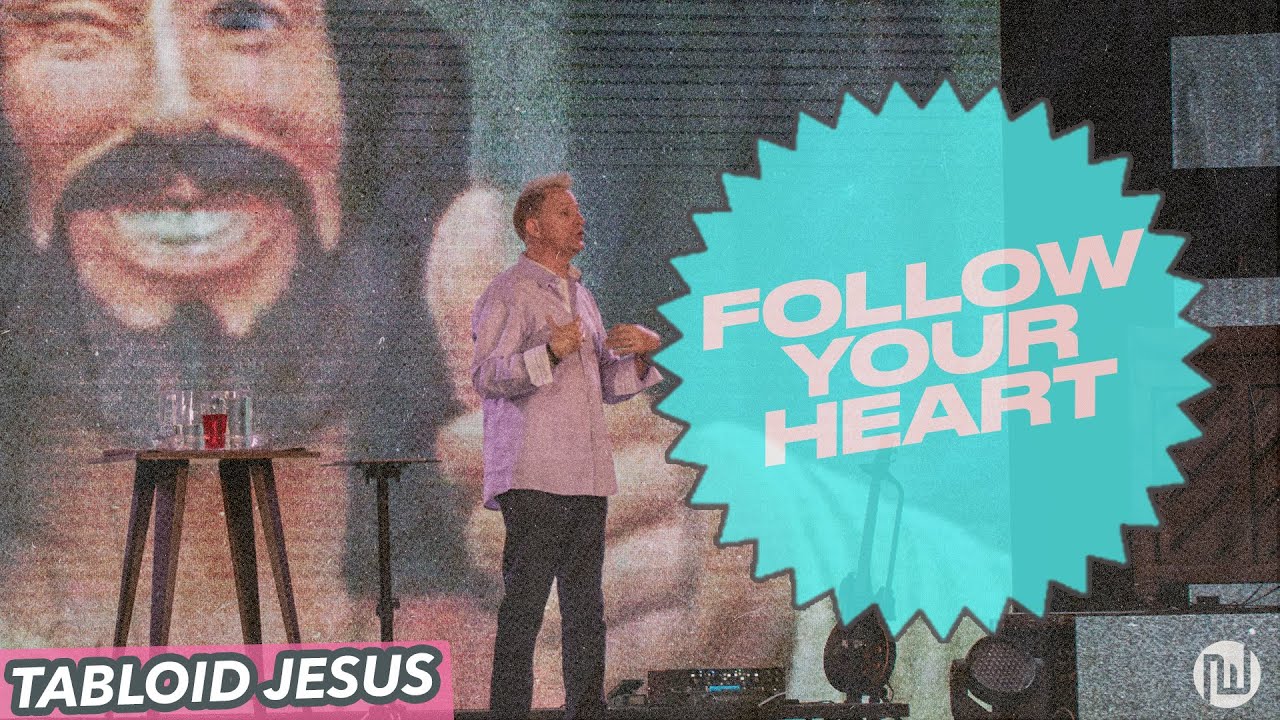 Follow Your Heart - Tabloid Jesus 3 - YouTube