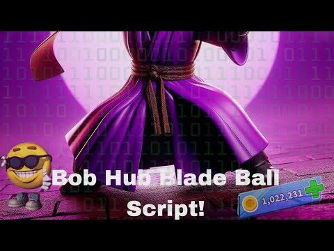 Bob Hub OP Blade Ball Script - YouTube
