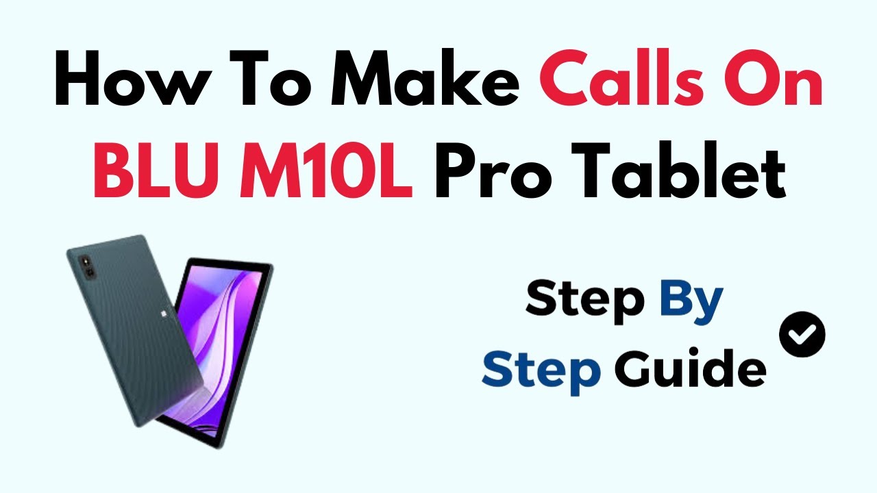 How To Make Calls On BLU M10L Pro Tablet - YouTube
