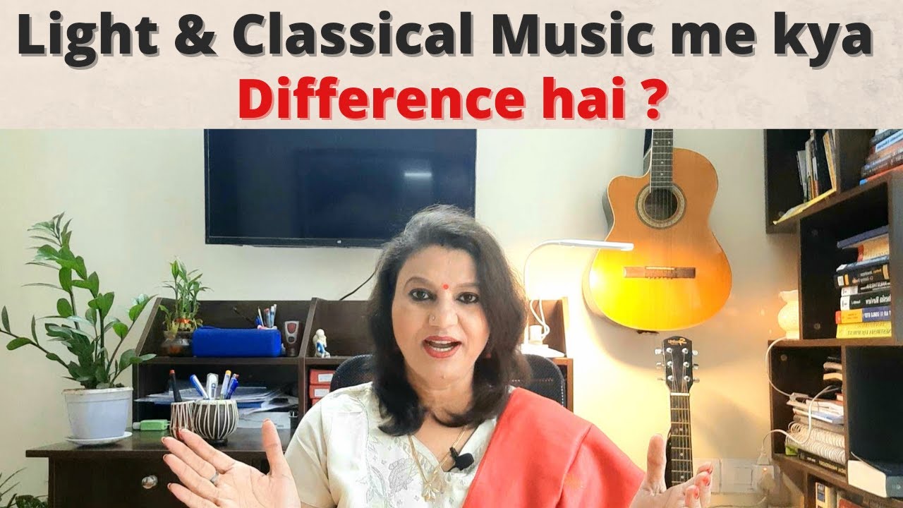 Light Music & Classical Music me kya difference hai?Light Music vs ...