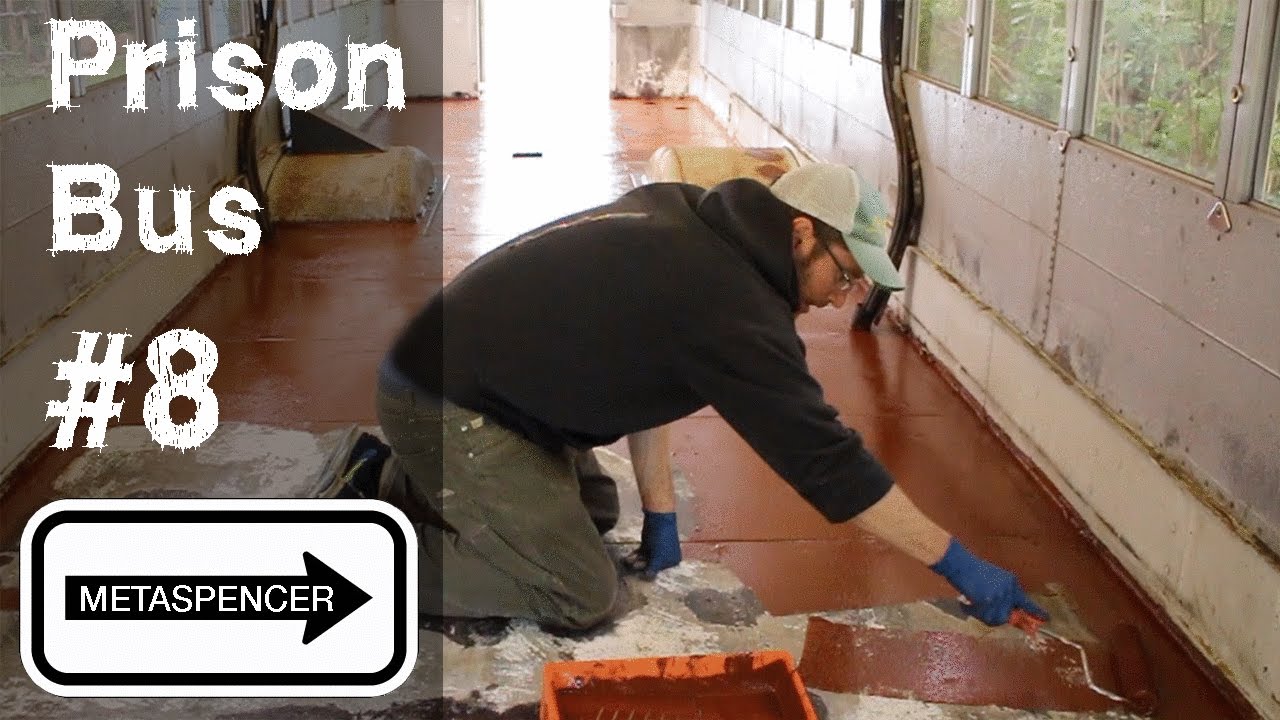 Floor Painted, Roof Sealed -- Prison Bus Conversion #8 - YouTube