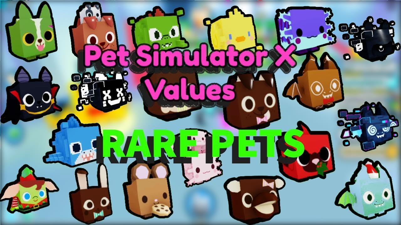 Pet Simulator X PET VALUES in Pet Simulator X | All RARE Pets - YouTube