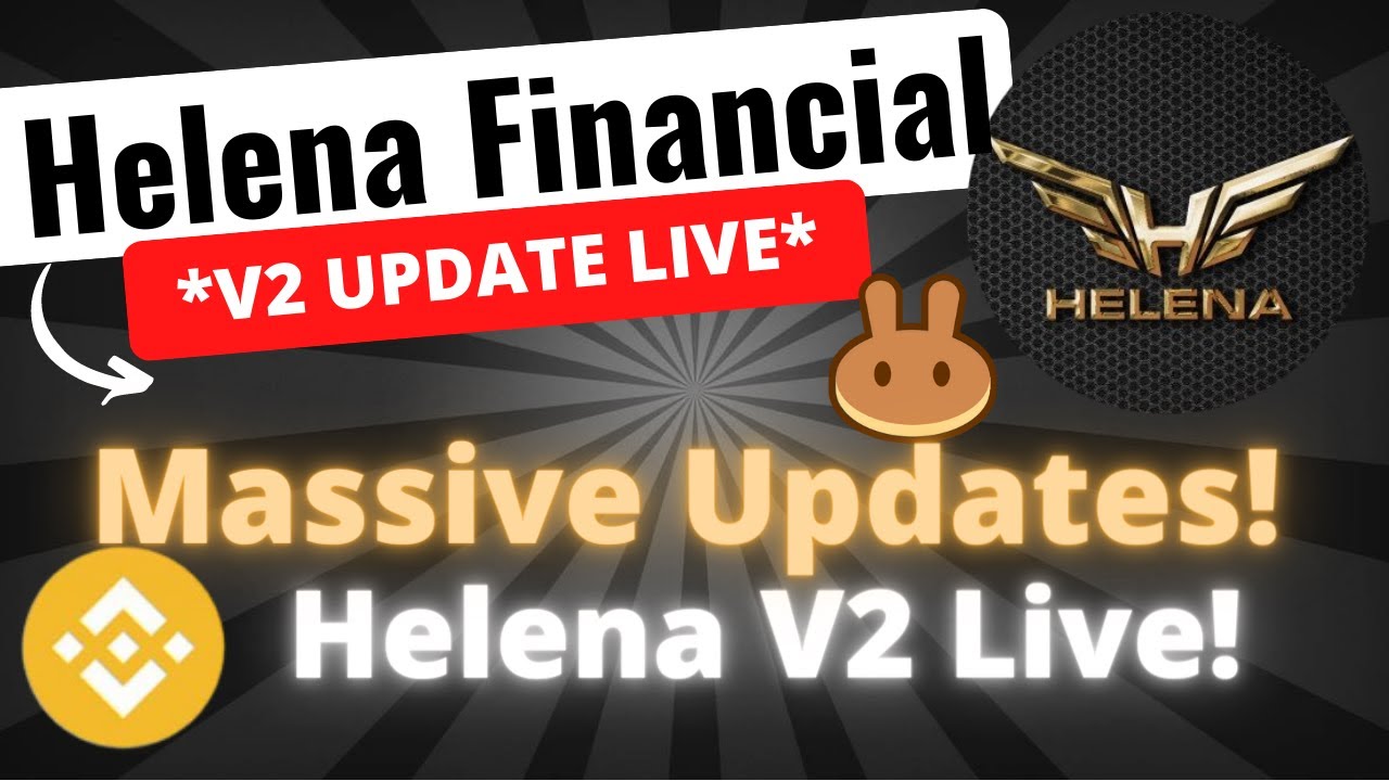 Helena Financial v2 Token Live! 🚀 Certik, Massive v2 Updates! Long-Term ...