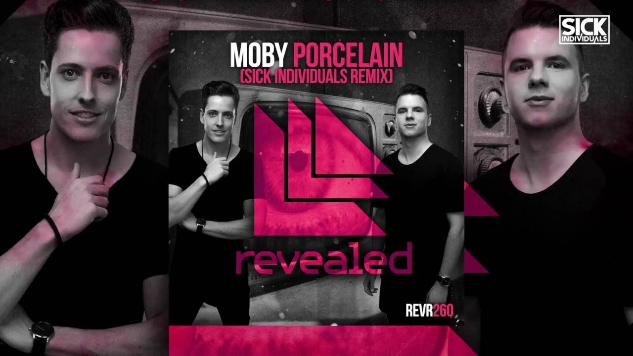 Moby - Porcelain (SICK INDIVIDUALS Remix) - YouTube