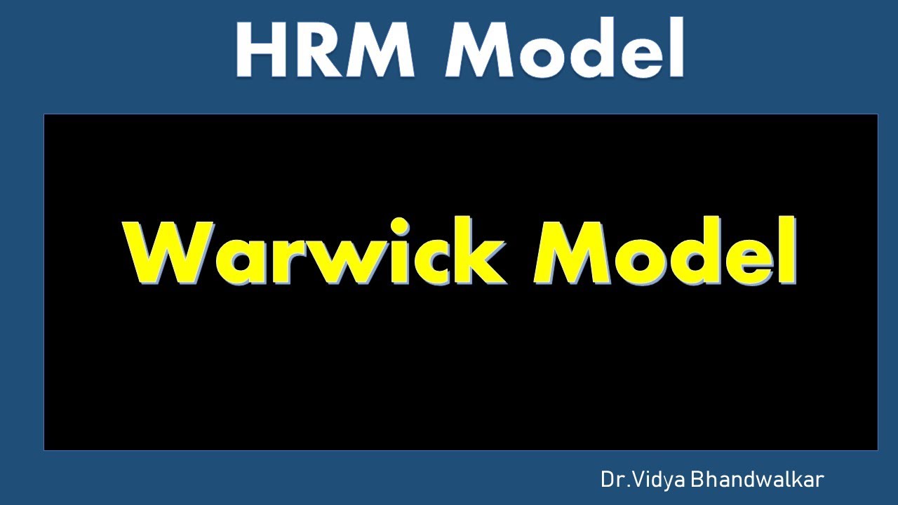 Warwick model of HRM l Models of HRM - YouTube