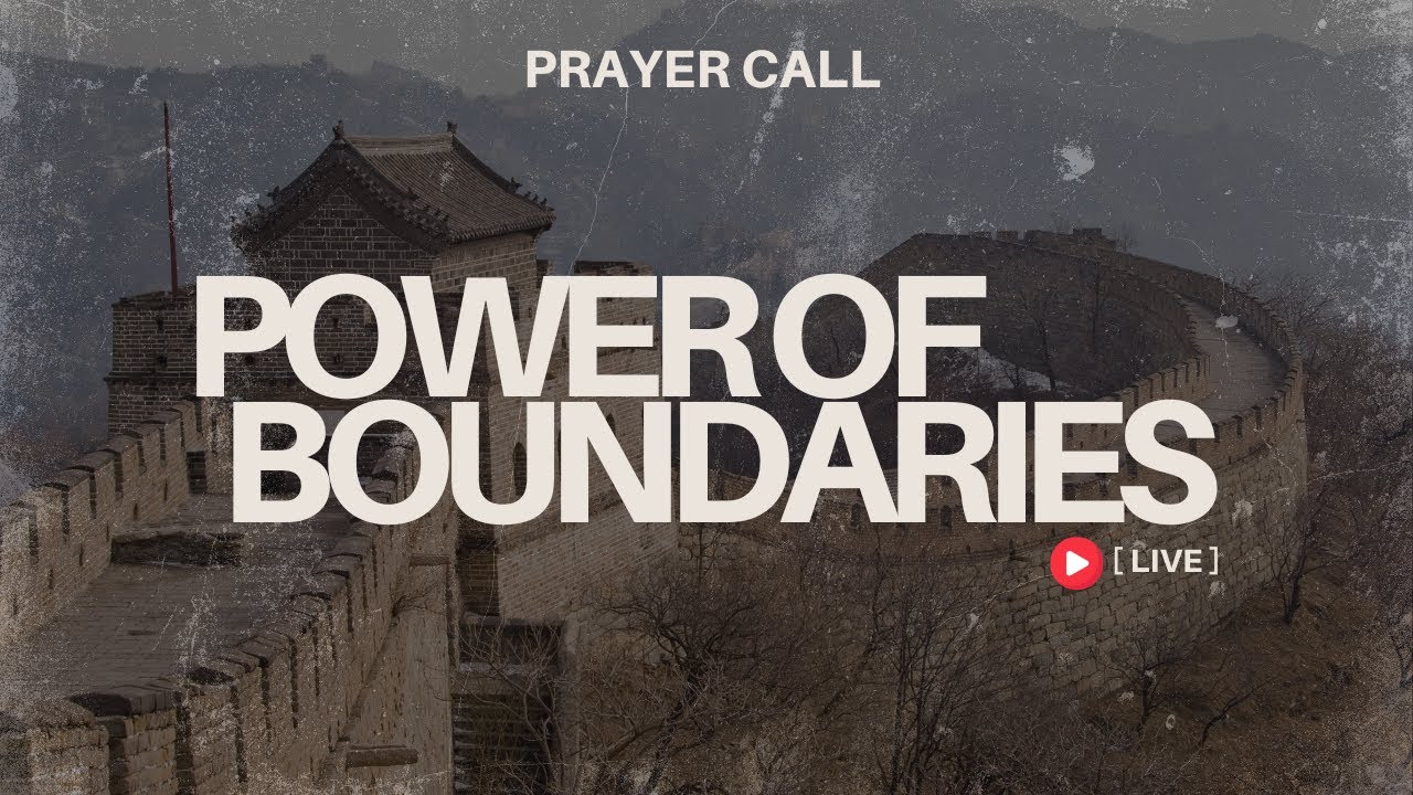 📢 JOIN ME FOR PRAYER | BOUNDARIES - YouTube