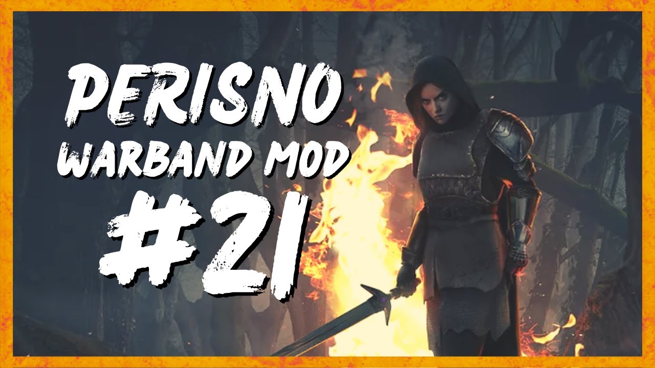 PERISNO Warband Mod Gameplay #21 | HIGH DRAGON PRIESTESS - YouTube