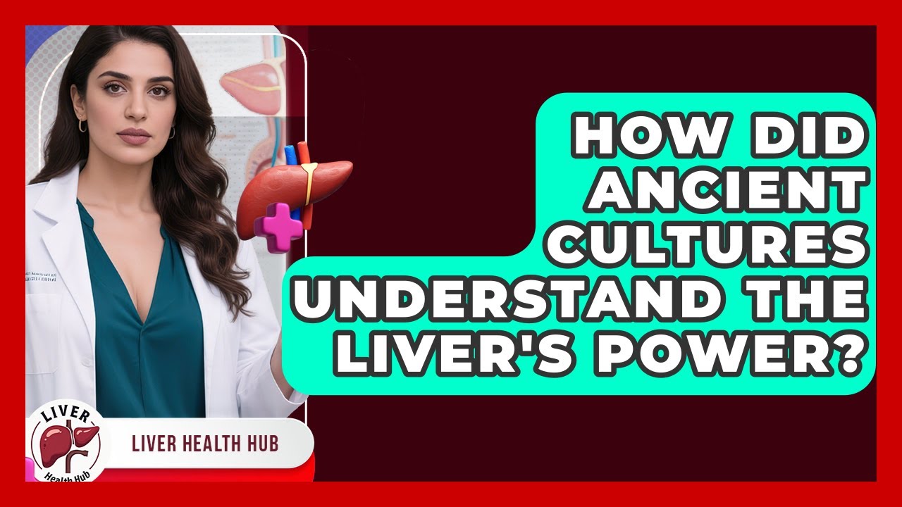 How Did Ancient Cultures Understand The Liver's Power? - Liver Health ...
