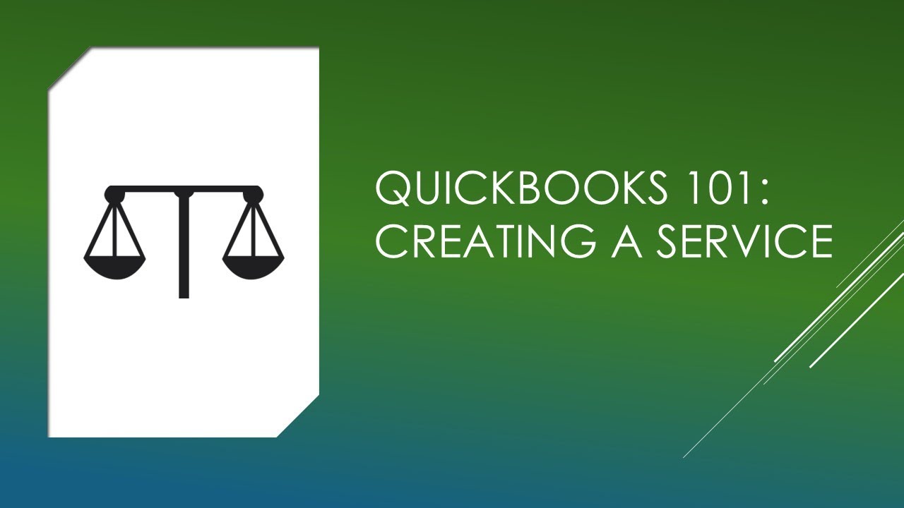 QuickBooks 101: Creating a Service - YouTube