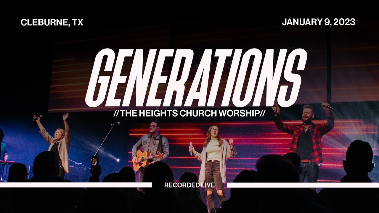 Generations - The Heights Church Worship - YouTube