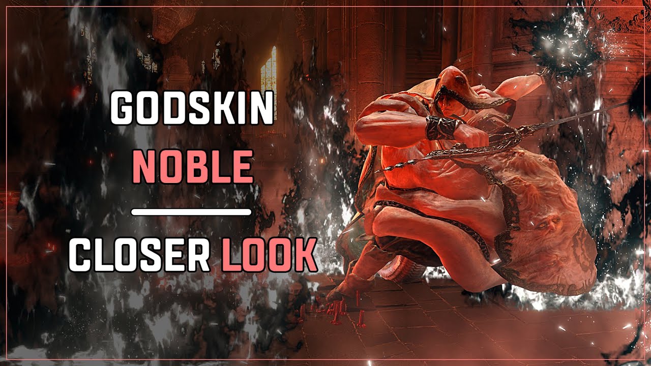 GODSKIN NOBLE - Closer Look | Details - " Elden Ring " - YouTube