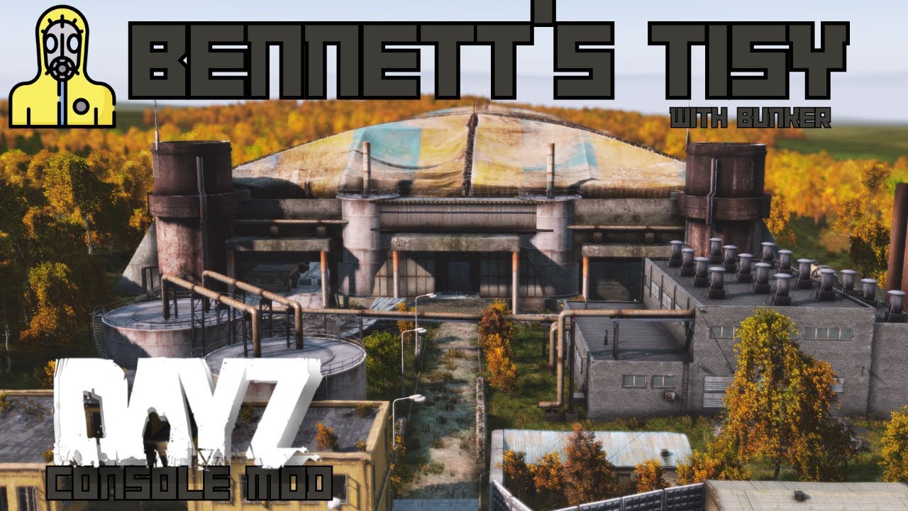 DAYZ CONSOLE MOD : Bennett's Tisy - YouTube