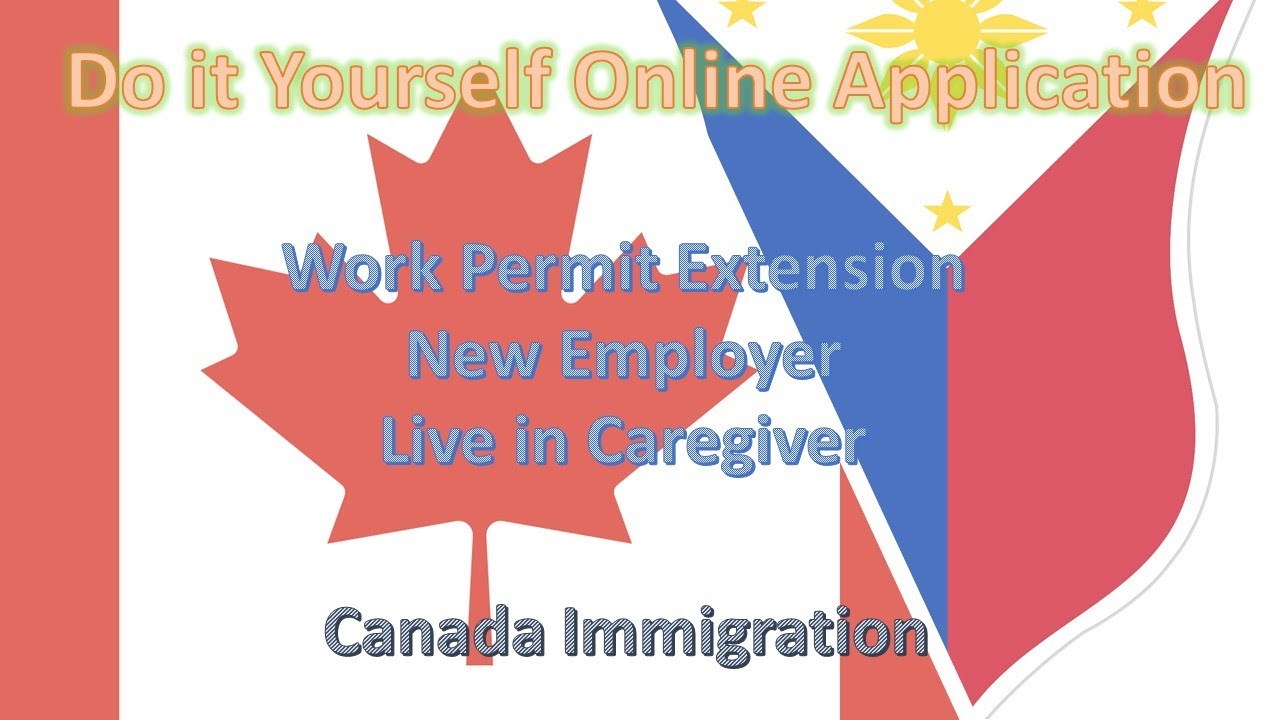 VLOG 3 Canada Immigration Tutorials Work Permit Extension For Live In vlog-3-canada-immigration-tutorials-work-permit-extension-for-live-in