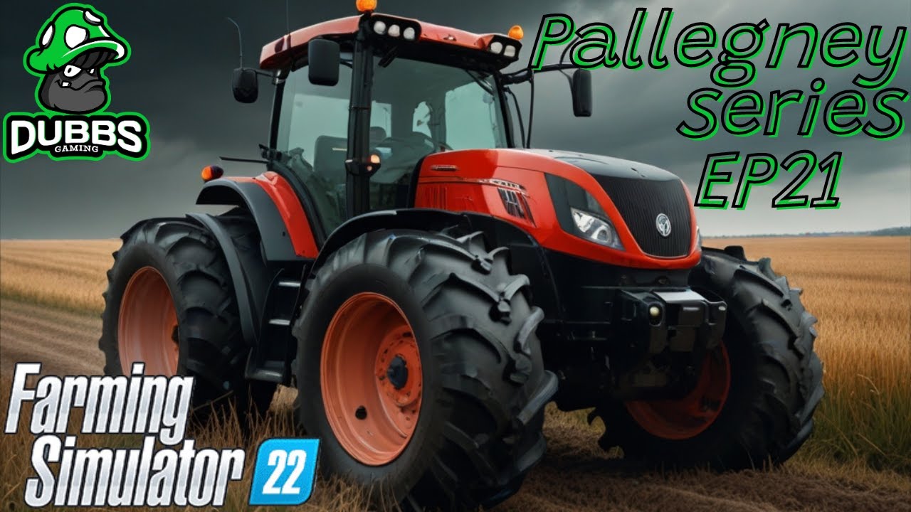 FS22 | Pallegney | Episode 21 | Time lapse | Farm Simulator22 - YouTube