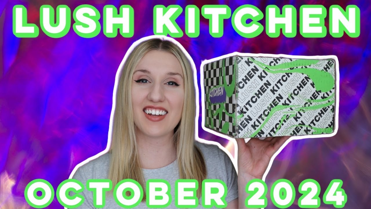 LUSH BATH BOX | October 2024 | Lush Kitchen - YouTube