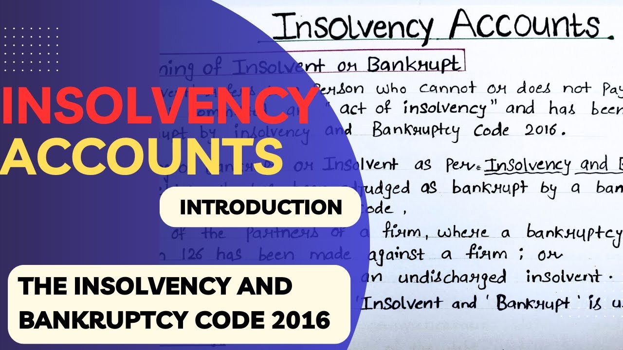 Insolvency Account IBC CODE 2016 || BCOM || CA || BBA || CMA || MCOM - YouTube