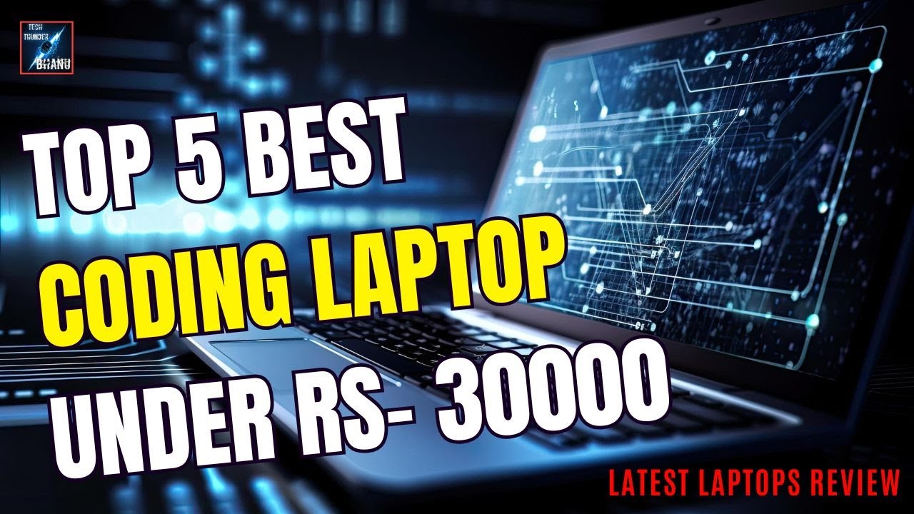 Top 5 Best Laptops For Coding Under Rs- 30000 🔥 Best Budget Laptop For ...
