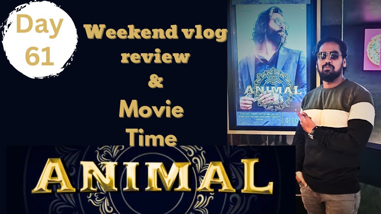 90 days challenge| Day 61 | Animal movie | Animal movie review and ...