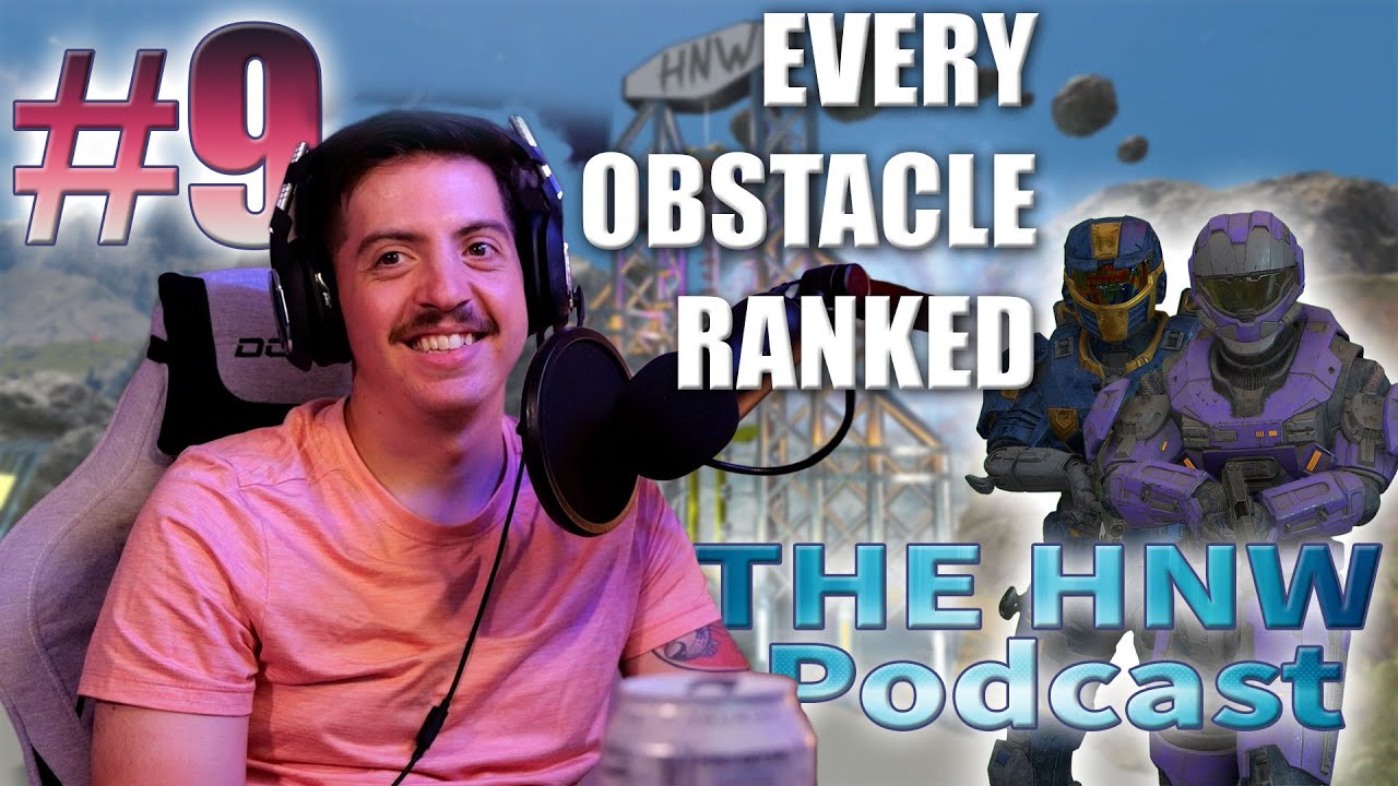 Ranking EVERY HNW Obstacle | THE HNW Podcast #9 - YouTube