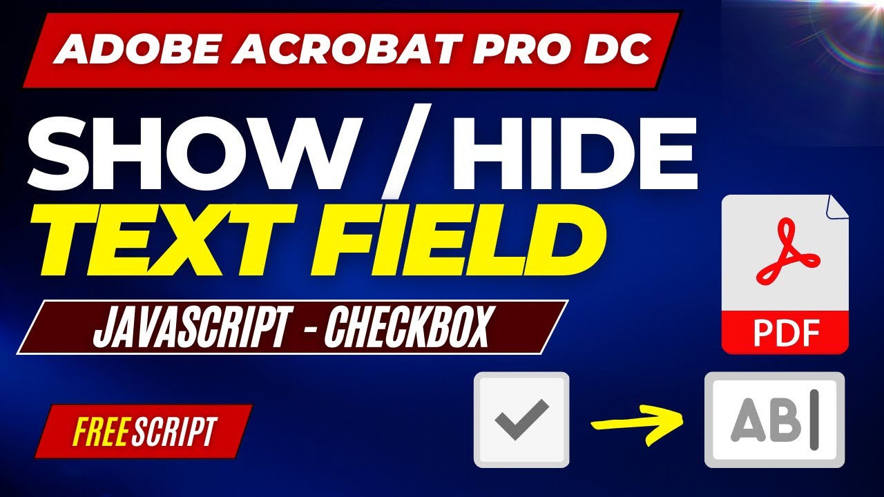 SHOW HIDE Text Form Field In Adobe Acrobat Pro DC 2022 Checkbox SHOW HIDE Text Form Field In Adobe Acrobat Pro DC 2022 Checkbox