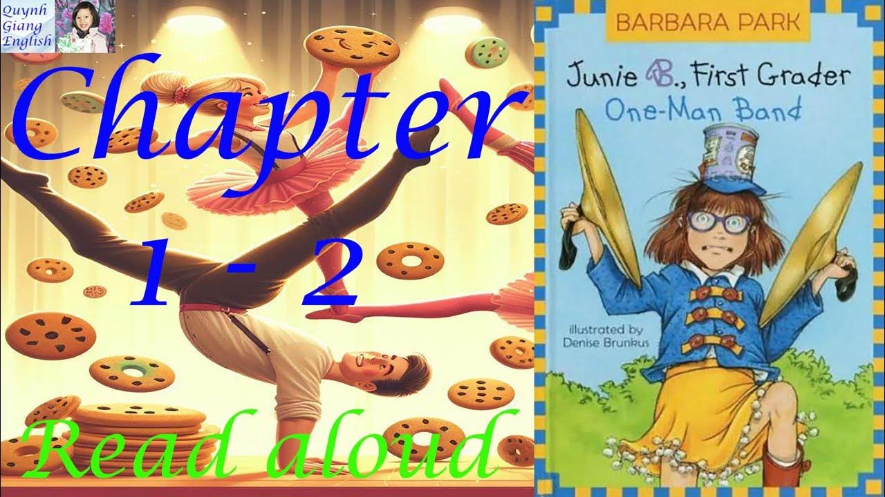 Junie B. Jones One-Man Band by Barbara Park - Chapter 1 - 2 | Read ...