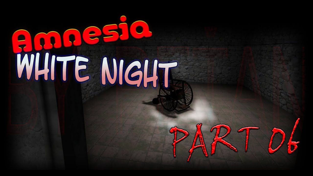 Amnesia: White Night - "Nimbus 2001" (by PeŤan) |PART 06| - YouTube