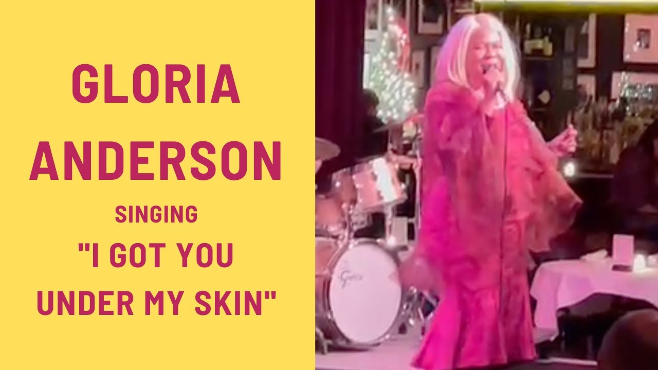 Gloria Anderson Performs "I Got You Under My Skin" at Birdland NYC ...