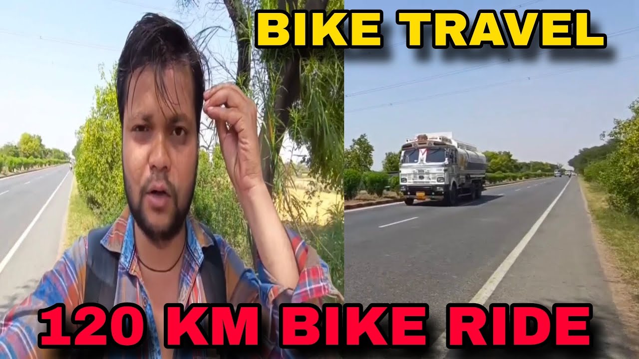 Bike travel vlog। 120 KM BIKE RIDE video। - YouTube