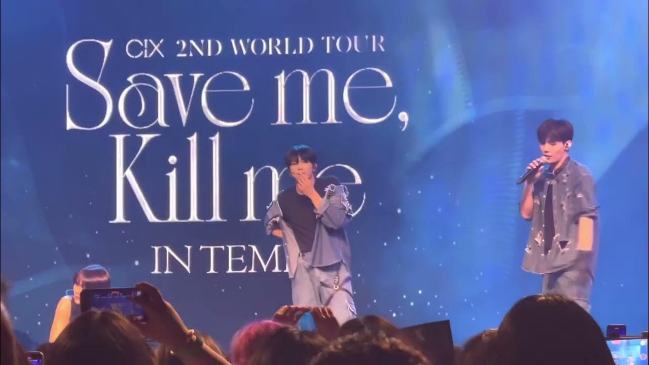 CIX 씨아이엑스 2nd World Tour Save Me, Kill Me in TEMPE - 458 + Talking Ment 3 - YouTube