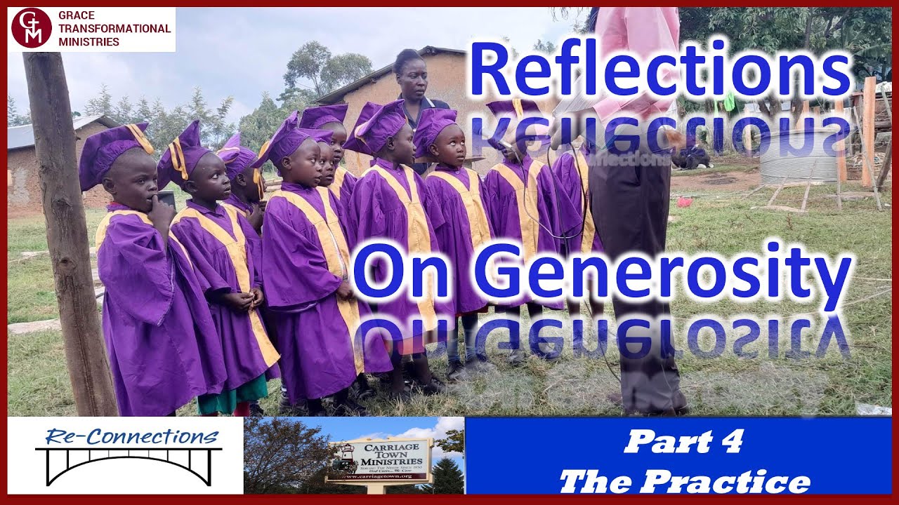 Reflections On Generosity 04 The Practice - YouTube