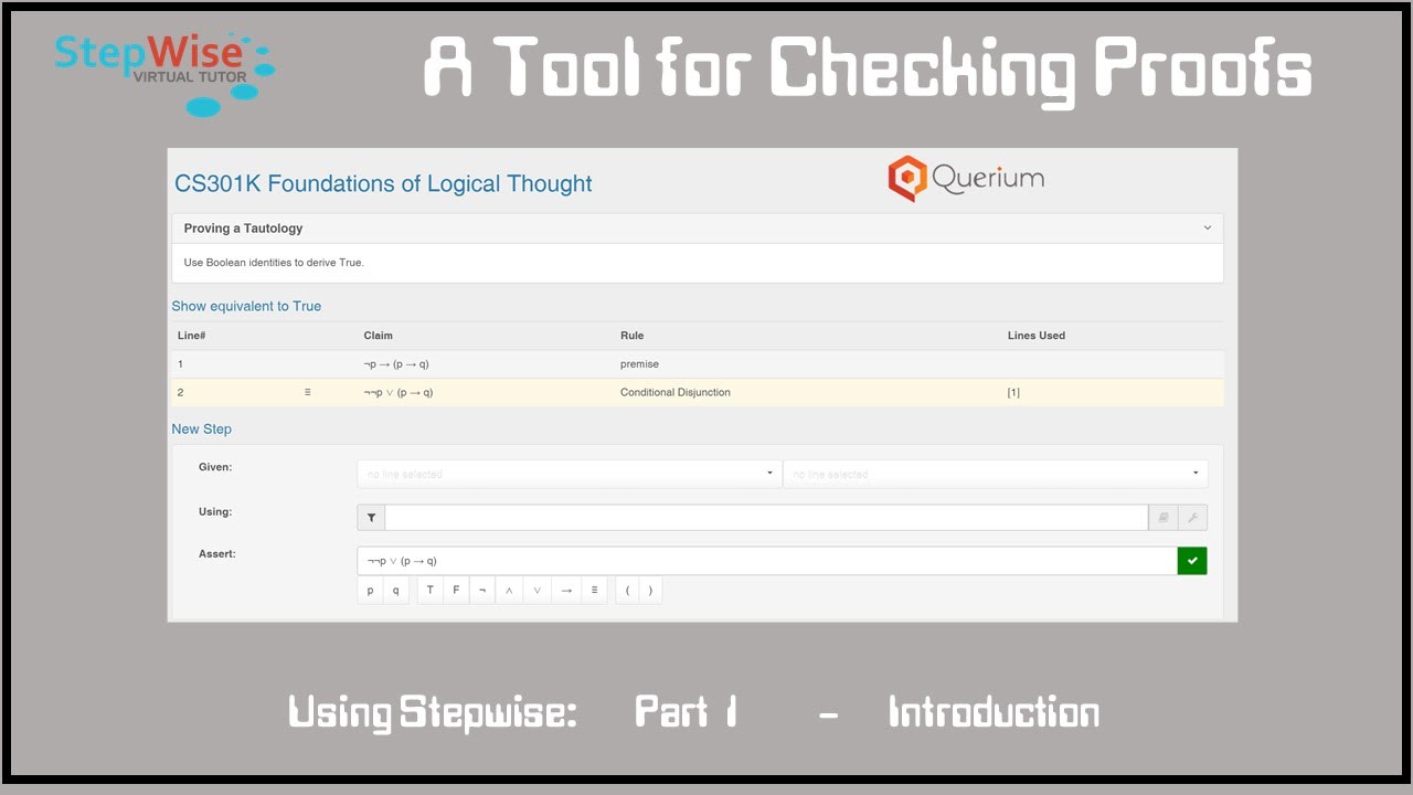 Querium's StepWise Tool for Checking Formal Proofs - Part 1 - YouTube