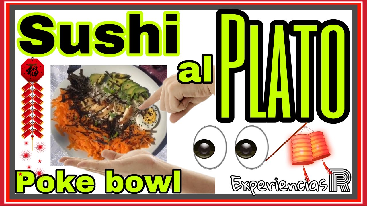 Como hacer POKE BOWL | SUSHI al Plato | GOHAN⛩ - YouTube