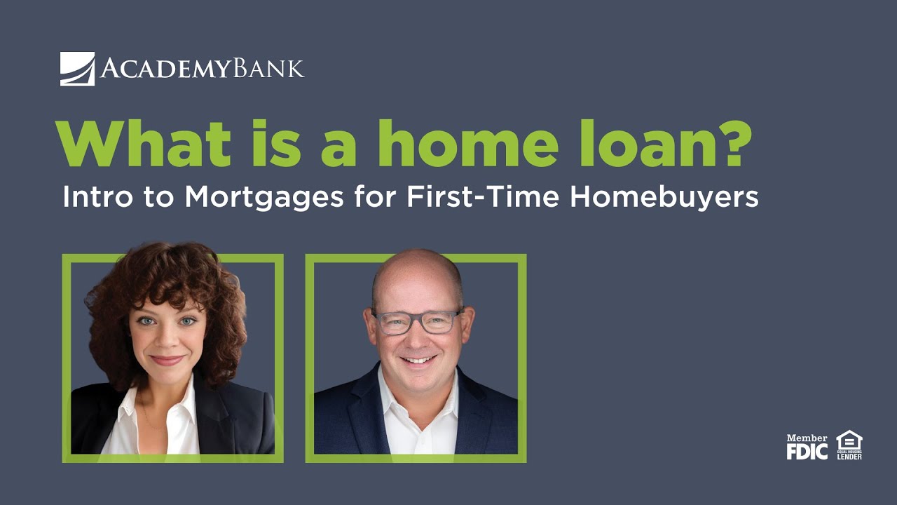 Intro to Home Loans and Mortgages for First-Time Homebuyers - YouTube