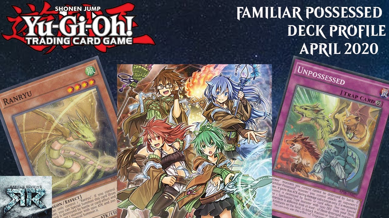 Yu-Gi-Oh! Familiar Possessed Charmer Deck Profile April 2020 - YouTube