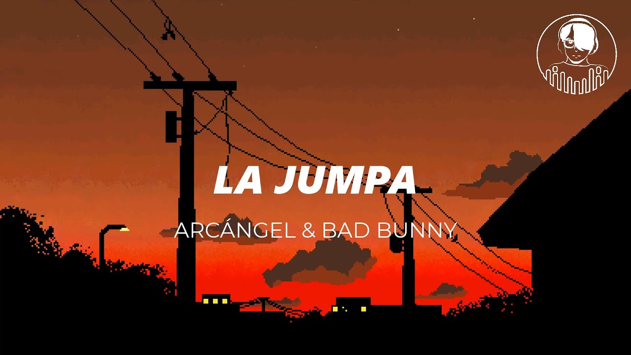 Arcangel, Bad Bunny - La Jumpa (Letra / Lyrics) - YouTube Music