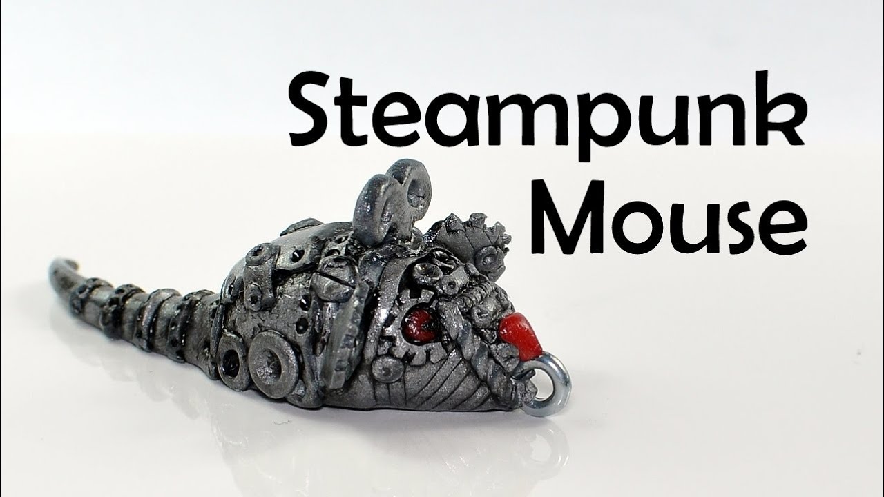 Steampunk Wind Up Mouse - polymer clay TUTORIAL - YouTube