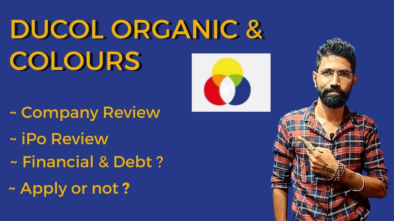 Ducol organics ipo review |SME ipo |Apply or Not ? - YouTube