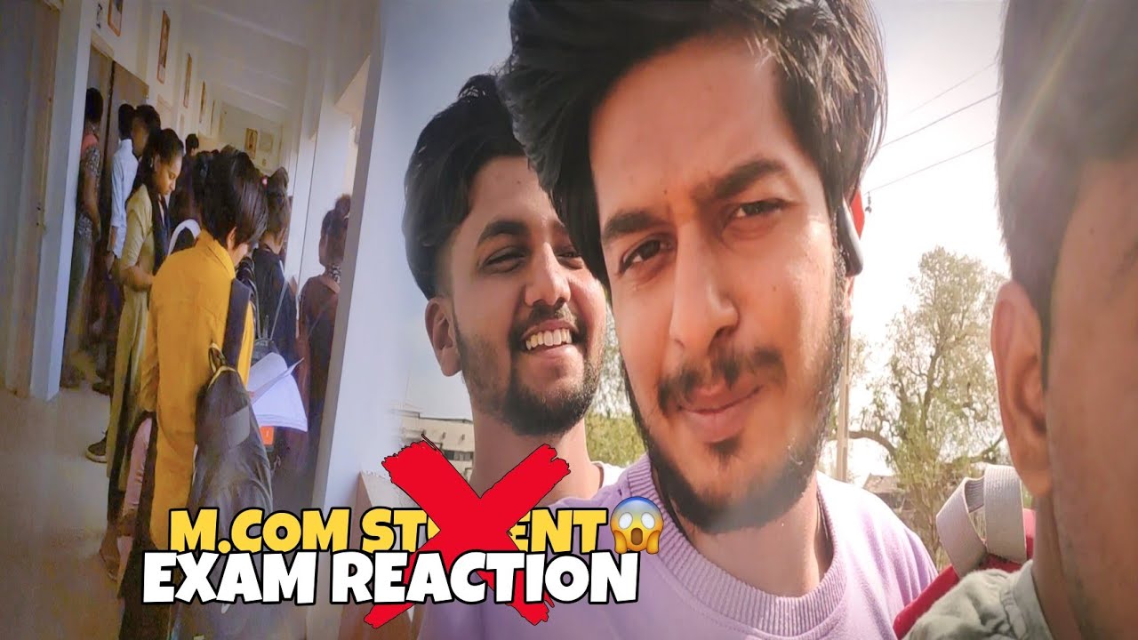 College Student Reaction After Exam🔥| M.Com Student | DCM COLLAGE - YouTube