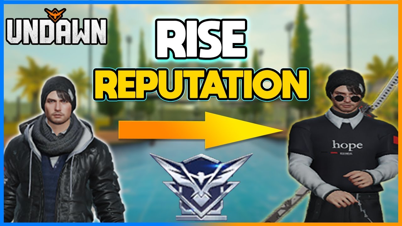 How to rise reputation in undawn - YouTube