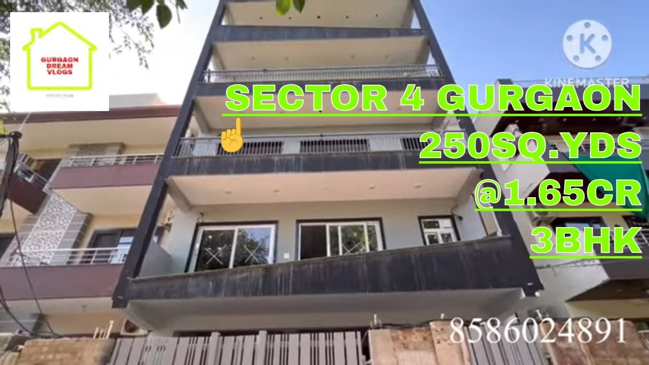 Sector 4 Gurgaon || 250sq.yds || 3bhk || 1.65cr || Gurgaon dream vlogs ...