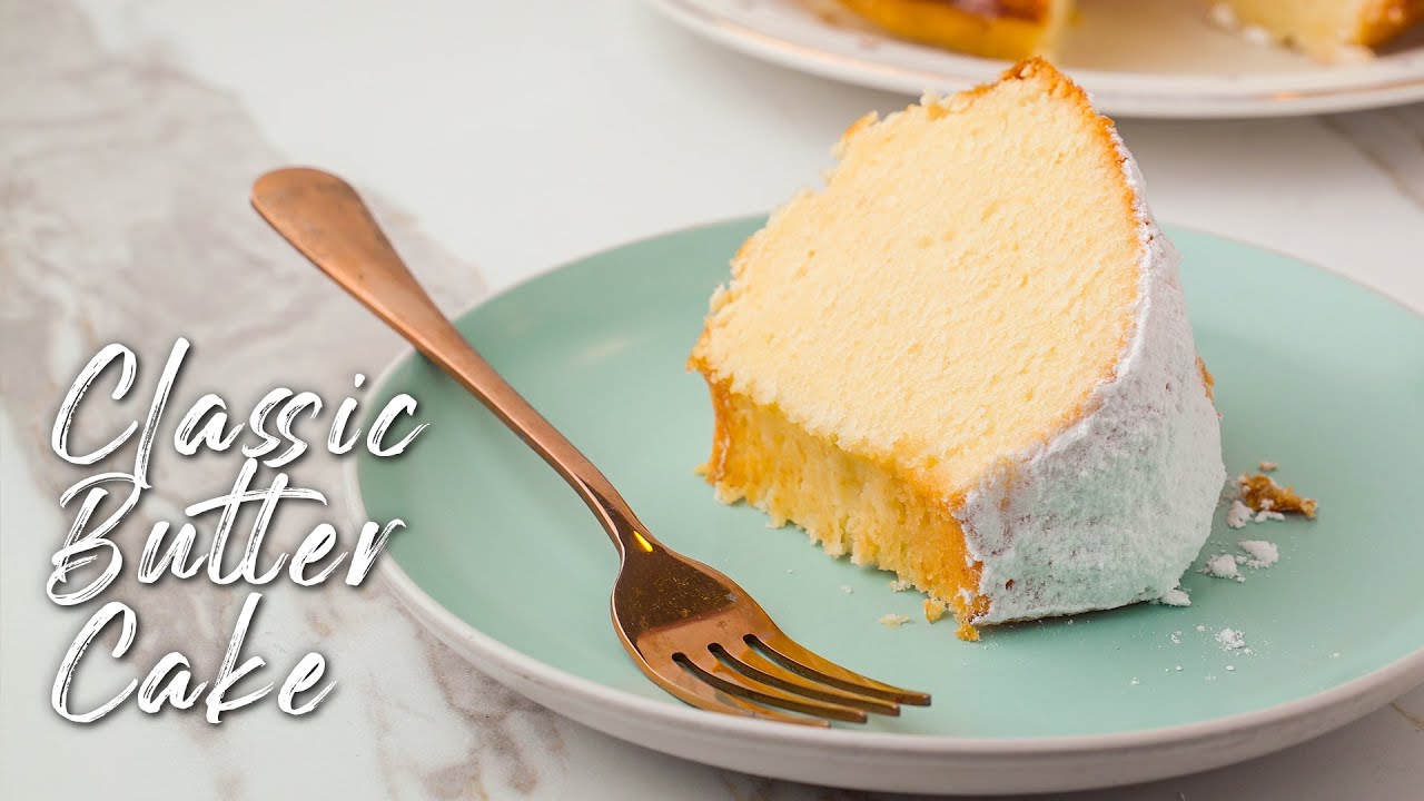 CLASSIC BUTTER CAKE | Baking Simpol - YouTube