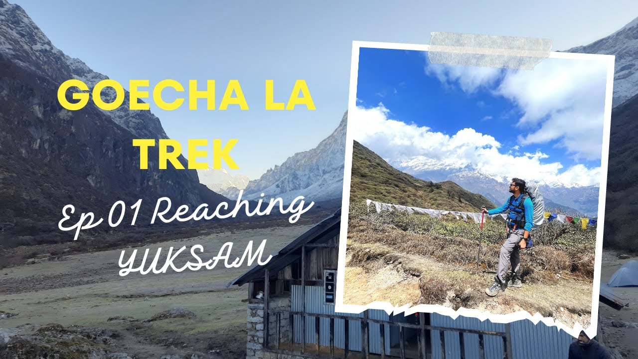 Goecha La Trek Sikkim E01 | toughest non-technical trek | YHAI | May ...