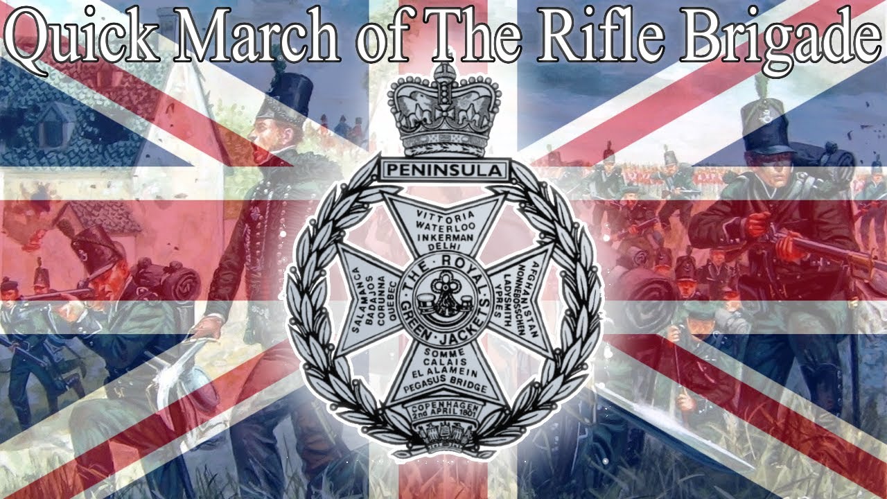 Quick March of The Rifle Brigade (The Prince Consort's Own) - British ...