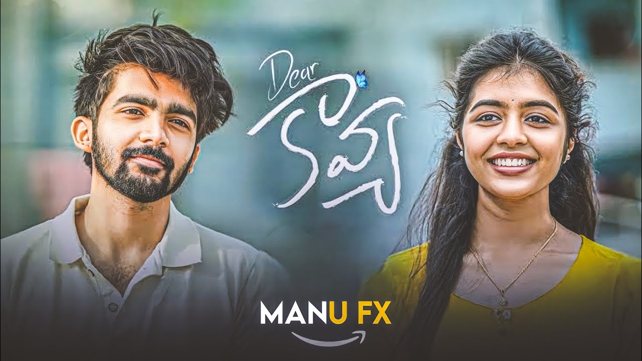 🖤Dear Kavya...💝Couples🌈telugu efx whatsapp status🌠love song💕 @Manu Fx ...