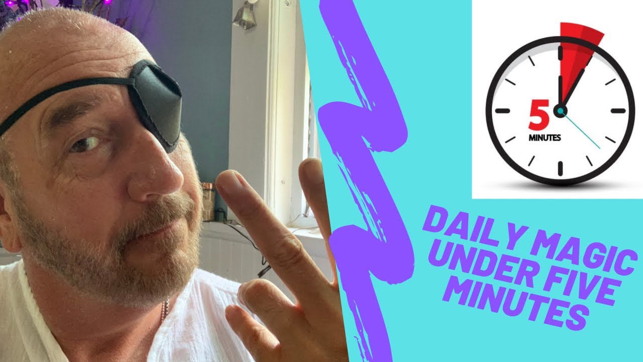 Daily Magick under Five Minutes!! - YouTube