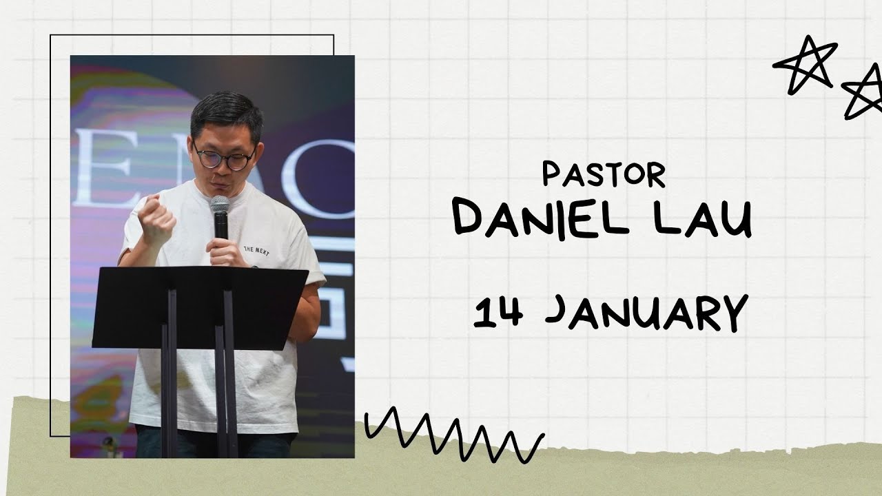 Presence // Pr Daniel Lau // 14 January 2024 - YouTube