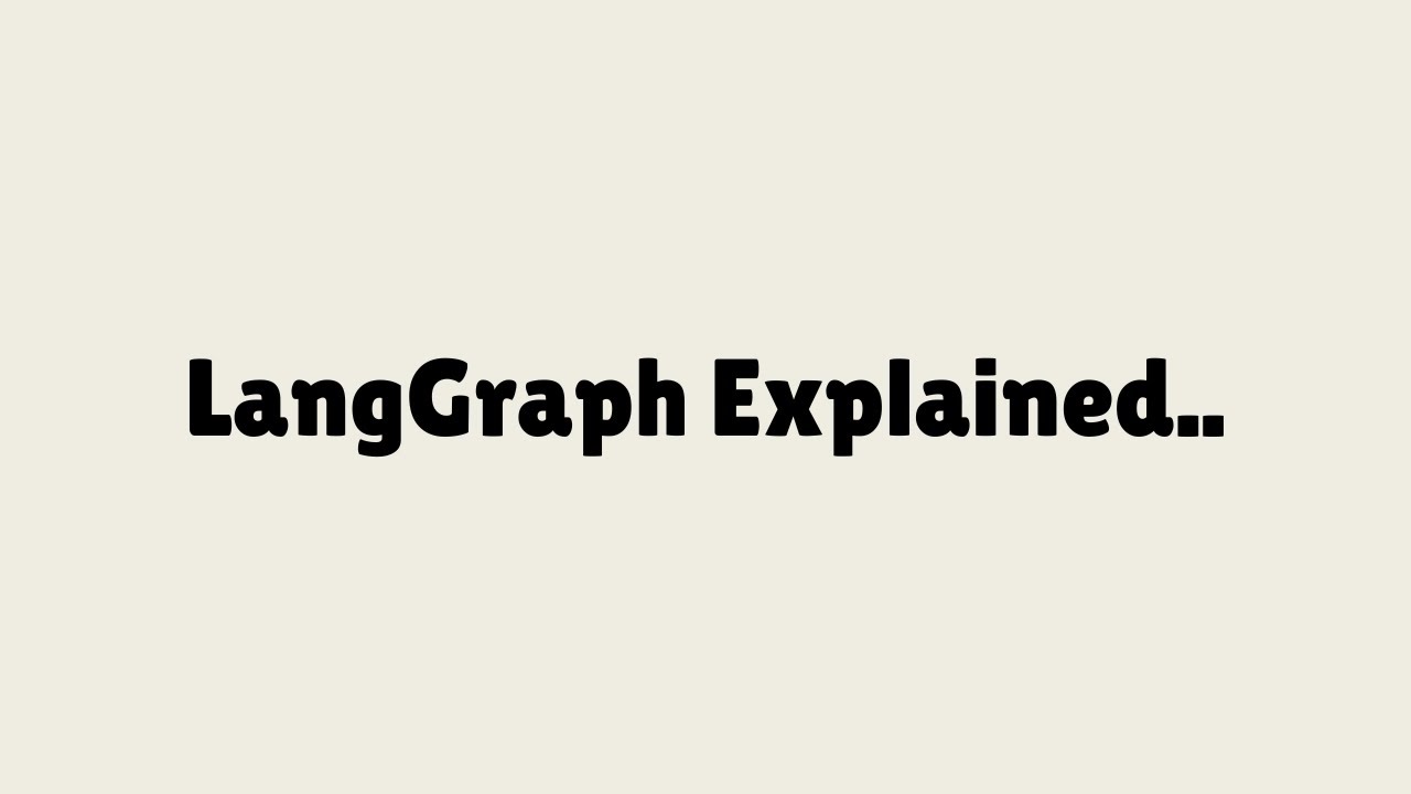 LangGraph Explained Simply 🧠 | Build AI Workflows with Graphs & Agents ...